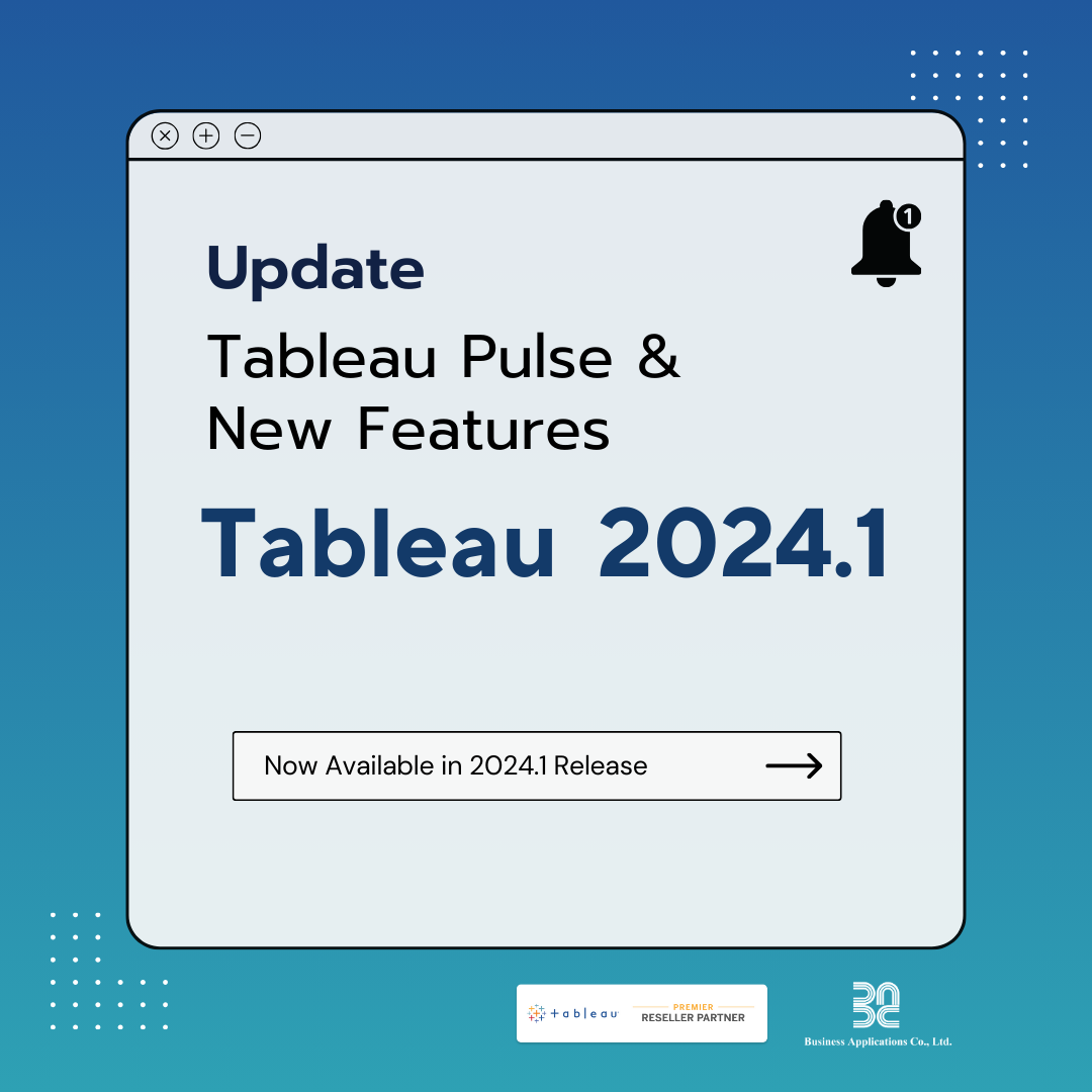 Now Available in Tableau 2024.1 Release! - Business Applications Co.,Ltd.